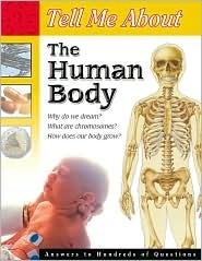 Tell Me About the Human Body by Carson-Dellosa Publishing | Goodreads
