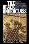 Black Underclass by Douglas G. Glasgow | Goodreads