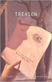 Treason: Poems by Terese Svoboda | Goodreads