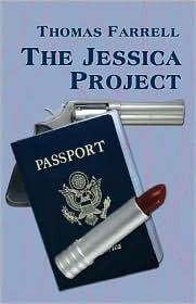 The Jessica Project by Thomas Farrell | Goodreads
