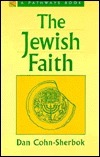 The Jewish Faith (Pathways Books) by Dan Cohn-Sherbok | Goodreads