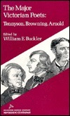 The Major Victorian Poets: Tennyson, Browning, Arnold. by William Earl ...