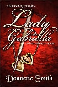 Lady Gabriella by Donnette Smith | Goodreads