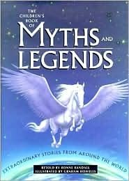 The Children's Book of Myths and Legends by Ronne Randall | Goodreads