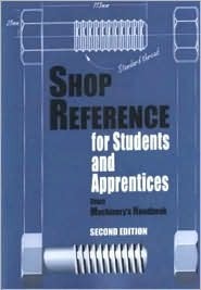Shop Reference for Students & Apprentices by Edward G. Hoffman | Goodreads