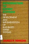 An Introduction To Expert Systems by James P. Ignizio | Goodreads