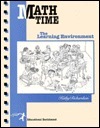 Math Time: The Learning Environment by Kathy Richardson | Goodreads