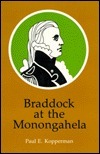 Braddock At The Monongahela (Regional) by Paul E. Kopperman | Goodreads