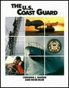 The U.S. Coast Guard (Defending Our Country) by Corinne J. Naden ...