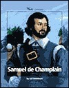 Samuel De Champlain (Watts Library: Exploration) by Liz Sonneborn ...
