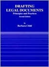 Drafting Legal Documents: Principles and Practices by Barbara Child ...