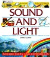 Sound and Light: Science Facts and Experiments by David Glover | Goodreads