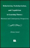 Behaviorism, Neobehaviorism, and Cognitivism in Learning Theory ...