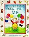 One, Two, Three, Count with Me by Catherine Anholt | Goodreads