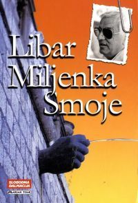 Libar Miljenka Smoje by Miljenko Smoje | Goodreads