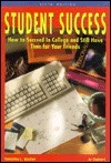 Student Success: How to Succeed in College and Still Have Time for Your ...