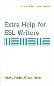 Extra Help for ESL Writers: A Supplement to Accompany A Writer's ...