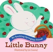 Little Bunny (My Sparkling Springtime Friends) by Piggy Toes Press ...