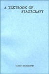 A Textbook of Stagecraft by Susan Richmond | Goodreads