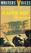Selected from Kaffir Boy (Writers Voices) by Mark Mathabane | Goodreads