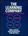 The Learning Company: A Strategy for Sustainable Development by Mike ...