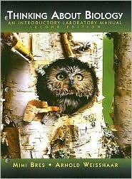 Thinking About Biology: An Introductory Biology Laboratory Manual by ...