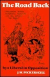 The Road Back: By a Liberal in Opposition by Jack Pickersgill | Goodreads