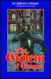The Golem of Prague: A New Adaptation of the Documented Stories of the ...
