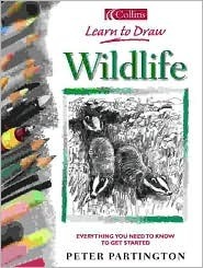 Wildlife (Collins Learn to Draw) by Peter Partington | Goodreads