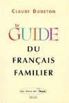 Le Guide du français familier by Claude Duneton | Goodreads