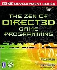 The Zen of Direct3D Game Programming by Peter Walsh | Goodreads