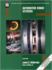 Automotive Brake Systems by James D.; Mitchell Halderman | Goodreads