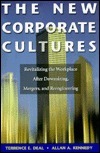 The New Corporate Cultures by Terrence E. Deal | Goodreads
