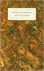 Intimate Distortions by Steve McCaffery | Goodreads