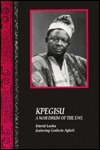 Kpegisu: A War Drum of the Ewe by David Locke | Goodreads