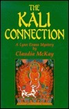The Kali Connection: A Lynn Evans Mystery by Claudia McKay | Goodreads