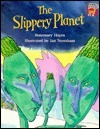 The Slippery Planet (Cambridge Reading) by Rosemary Hayes | Goodreads