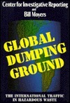 Global Dumping Ground: The International Traffic in Hazardous Waste by ...