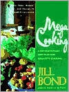 Mega Cooking: A Revolutionary New Plan for Quantity Cooking by Jill ...