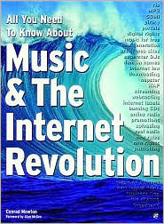 All You Need to Know About Music & The Internet Revolution by Conrad ...