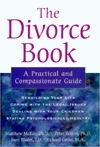 The Divorce Book: A Practical and Compassionate Guide by Matthew McKay ...