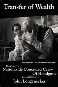 Transfer of Wealth: The Case For Nationwide Concealed Carry of Handguns ...