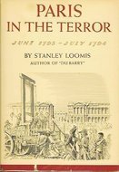 Paris in the Terror by Stanley Loomis | Goodreads