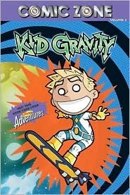 Comic Zone Kid Gravity by Landry Q. Walker | Goodreads