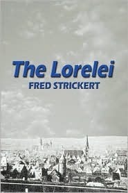 The Lorelei by Fred Strickert | Goodreads