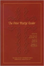 The Peter Martyr Reader by John Patrick Donnelly | Goodreads