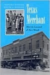 Texas Merchant: Marvin Leonard & Fort Worth by Victoria Buenger | Goodreads