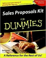 Sales Proposals Kit For Dummies by Bob Kantin | Goodreads