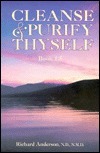 Cleanse and Purify Thyself, Book 1.5 by Richard Anderson | Goodreads
