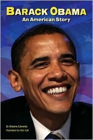 Barack Obama: An American Story by Roberta Edwards | Goodreads